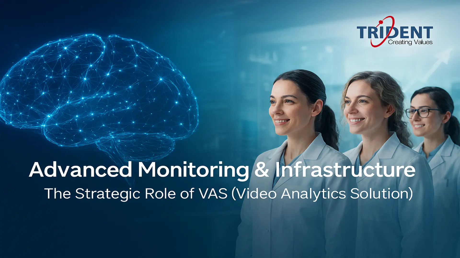 Advanced Monitoring & Infrastructure: The Strategic Role of VAS (Video ...