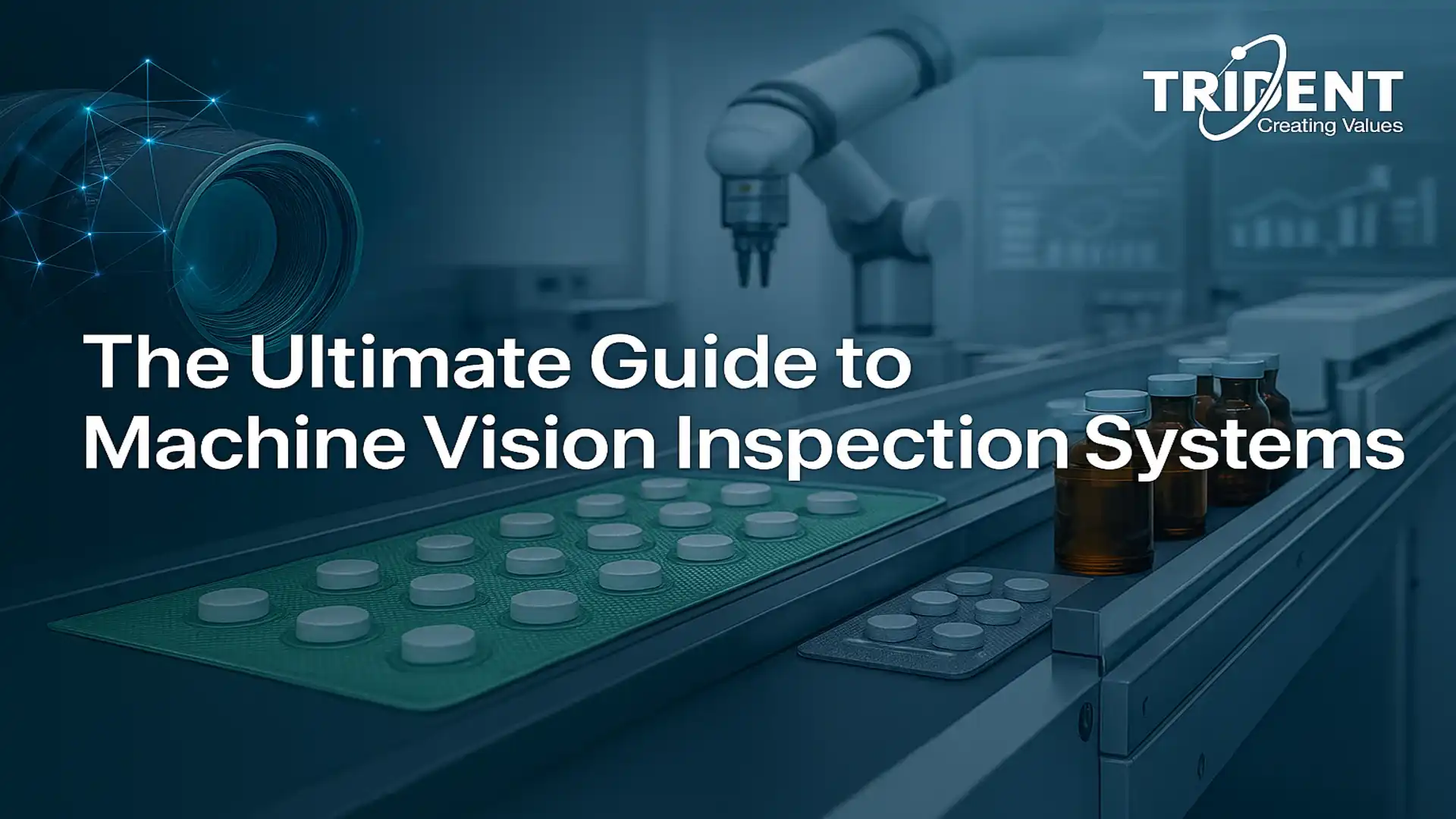 The Ultimate Guide to Machine Vision Inspection Systems - Trident ...